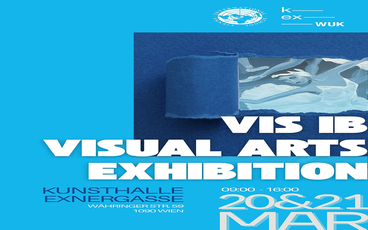 VIS IB Visual Arts Exhibition – You are Invited! - Vienna International ...